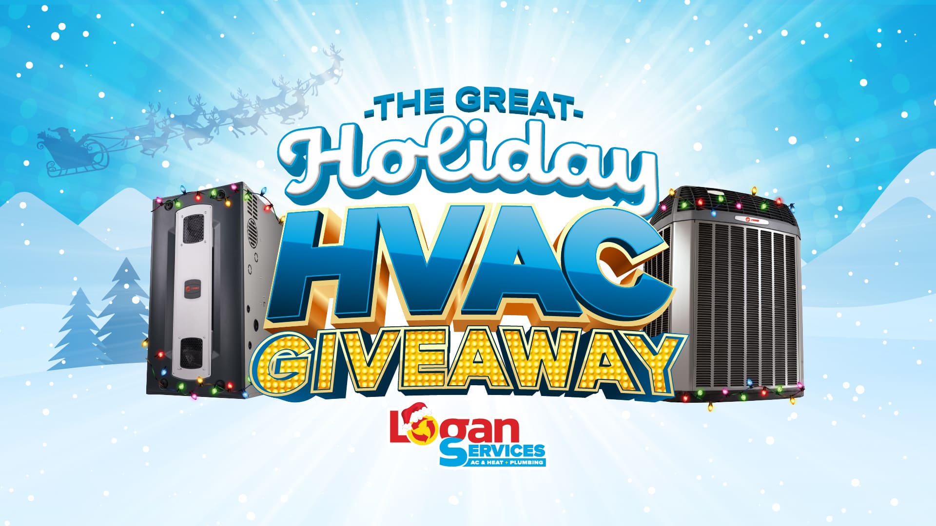 Voting: The Great Holiday HVAC Giveaway | Logan Services A/C, Heat ...